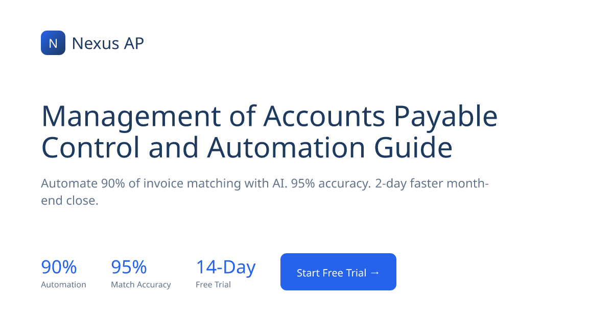 Management of Accounts Payable Control and Automation Guide | Nexus AP